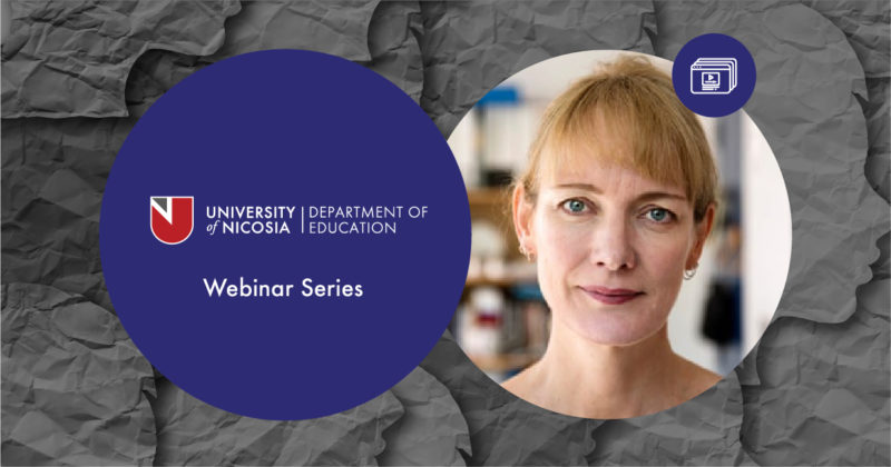Education Webinar with Prof. Francesca Happé - University of Nicosia